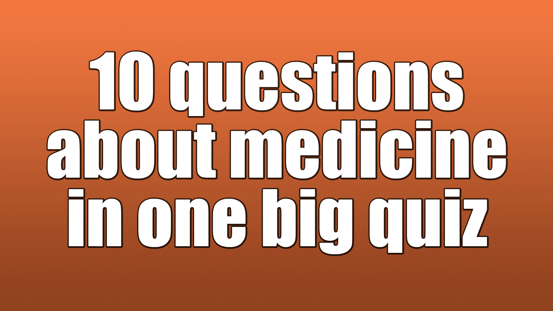 Only a registered doctor can get 8/10 in this difficult medical test