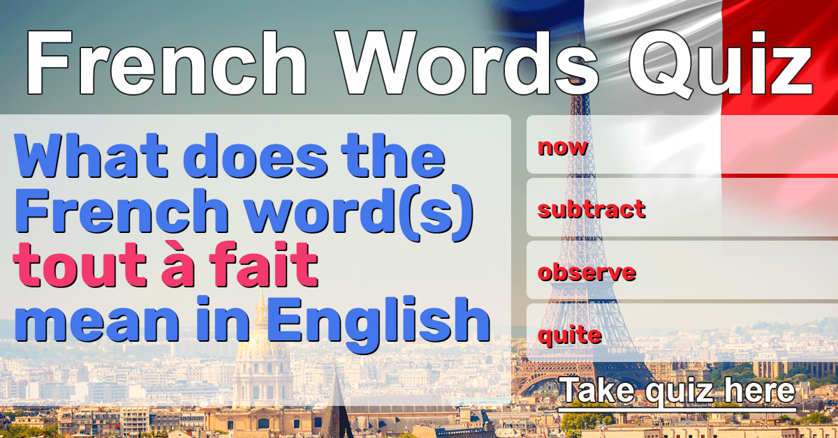 Quiz : Do you know French?