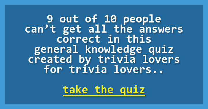 General Knowledge For Trivia Lovers