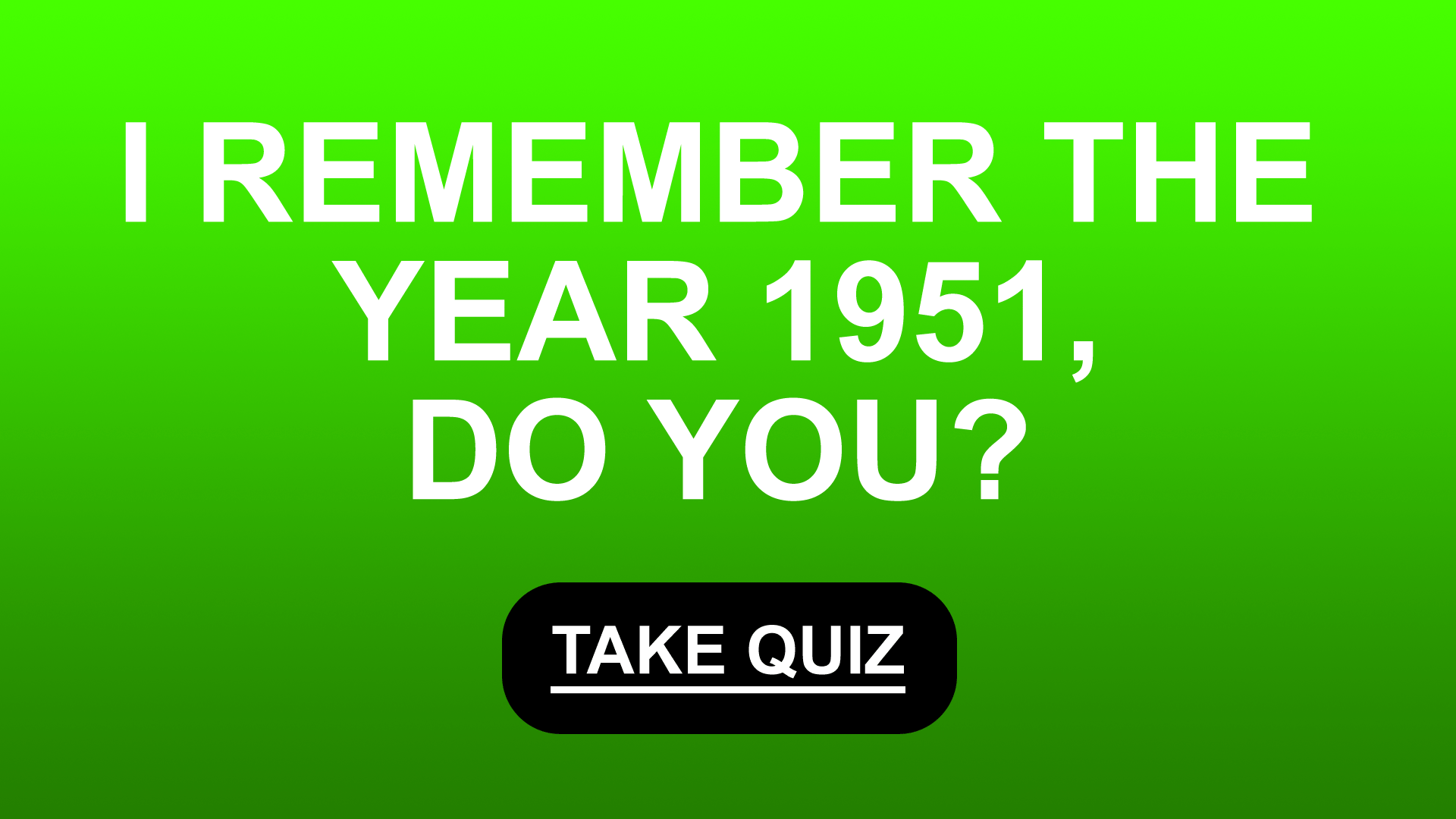 Quiz About The Year 1951